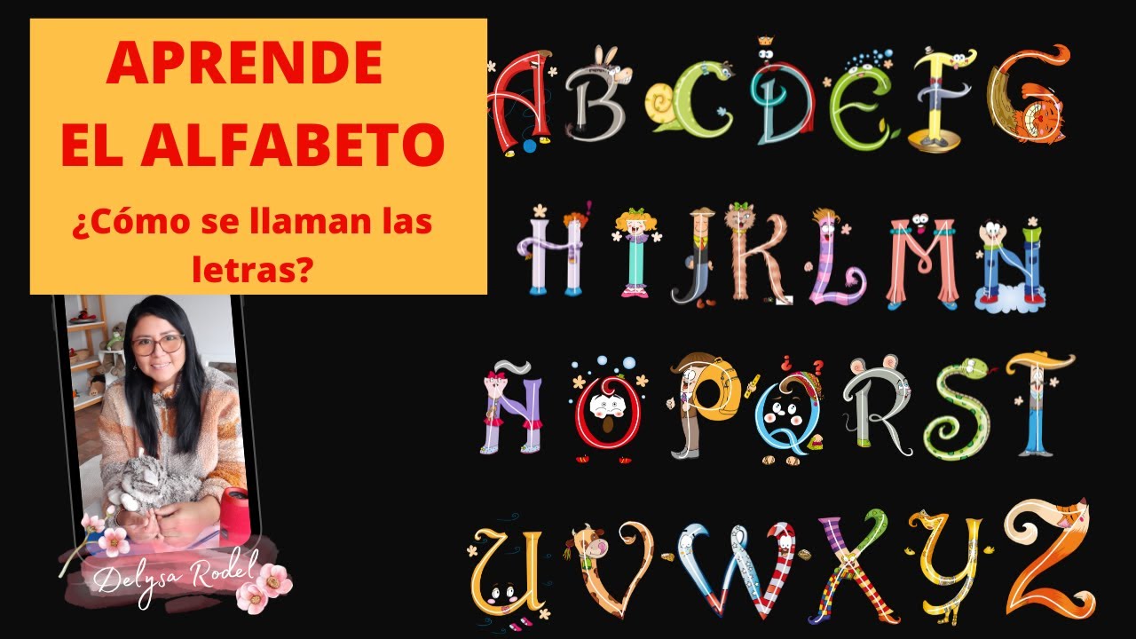 Aprendemos el alfabeto cantando. ¿Cómo se llaman las letras? Aprender ...