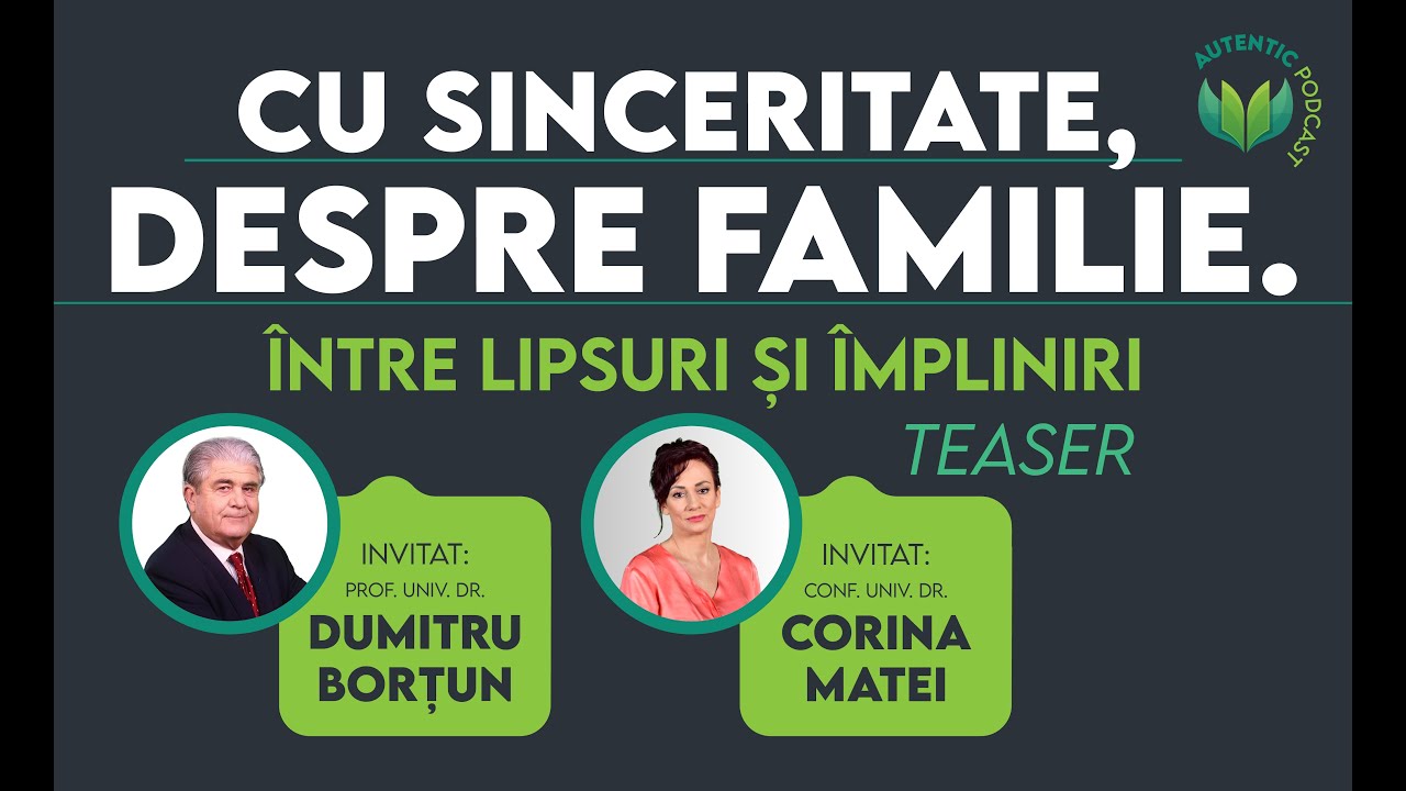 TEASER | Dumitru Borțun și Corina Matei despre FAMILIE | Conferința ...