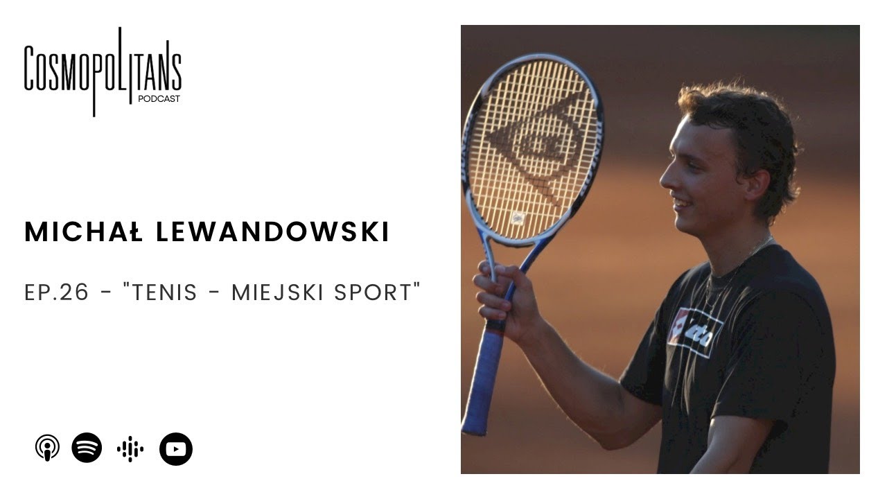 Michał Lewandowski "Tenis to miejski sport" - YouTube