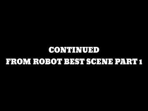 BEST ROBOT FIGHITING SCENE||PART2 - YouTube