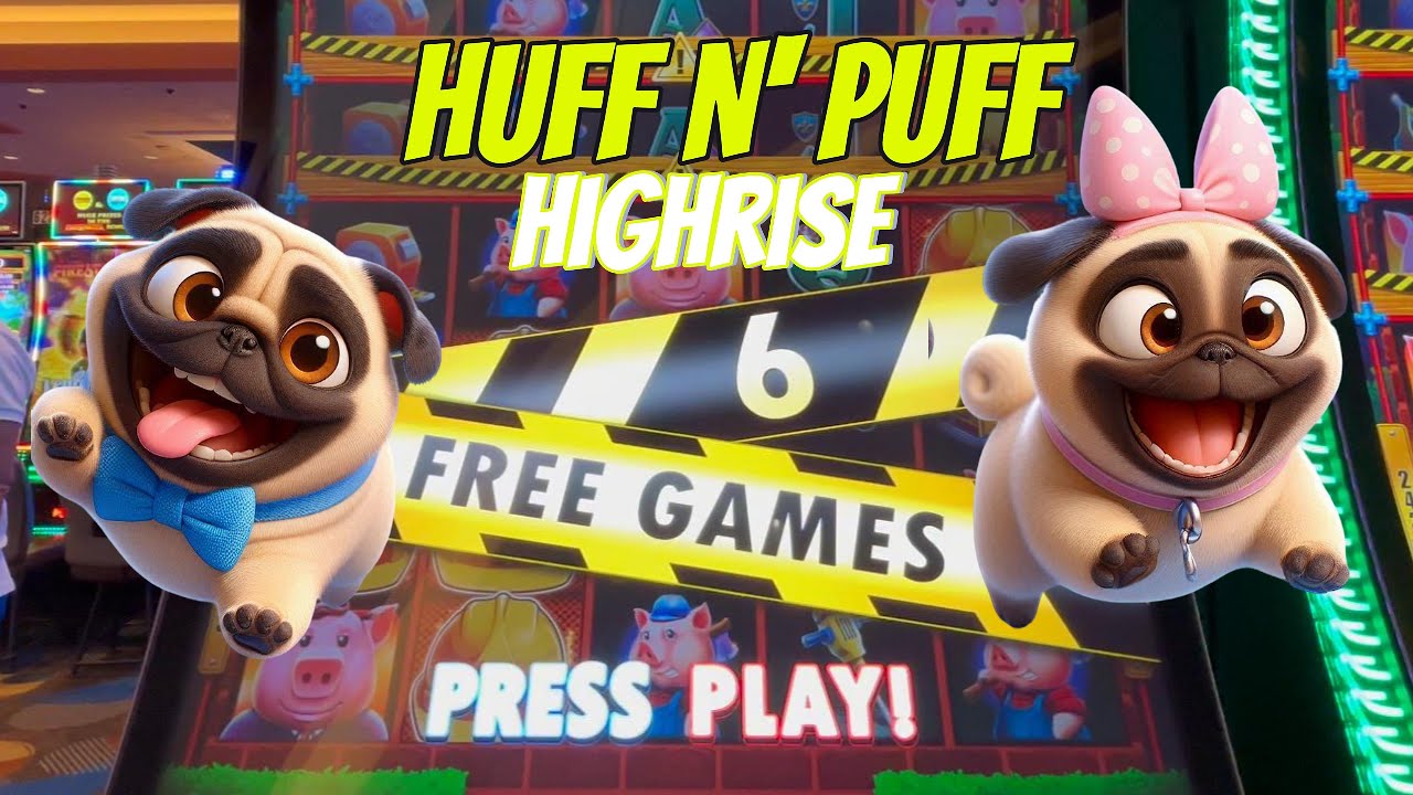 We FINALLY Got to Play Huff N' Puff HighRise Slot Machine | Gambling ...