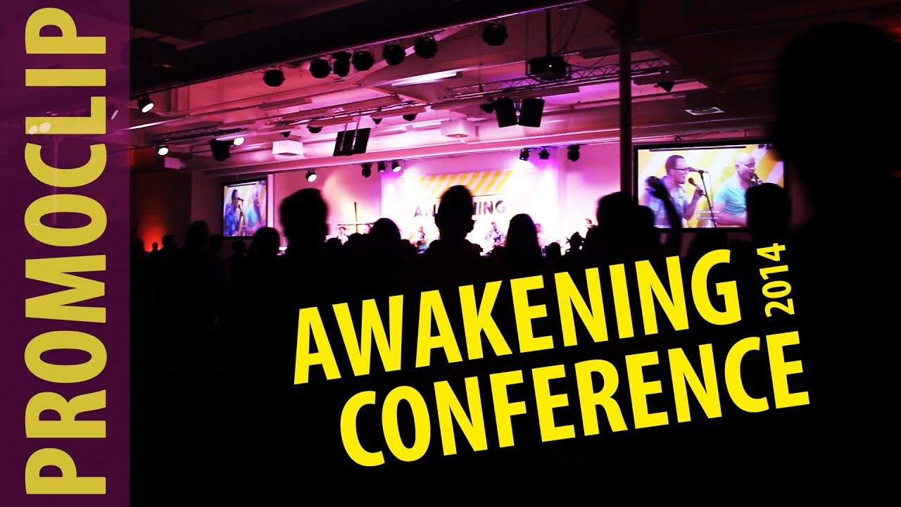 Awakening Conference 2014 - PROMOCLIP - YouTube