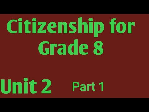 citizenship for grade 8 unit 2 part 1#citizenship#grade8 - YouTube