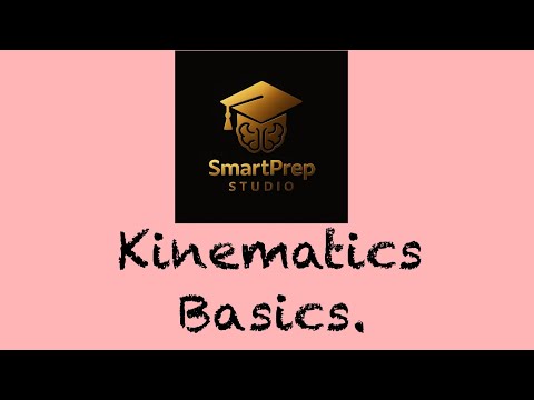 Kinematics Basics || Smartprep Studio - YouTube