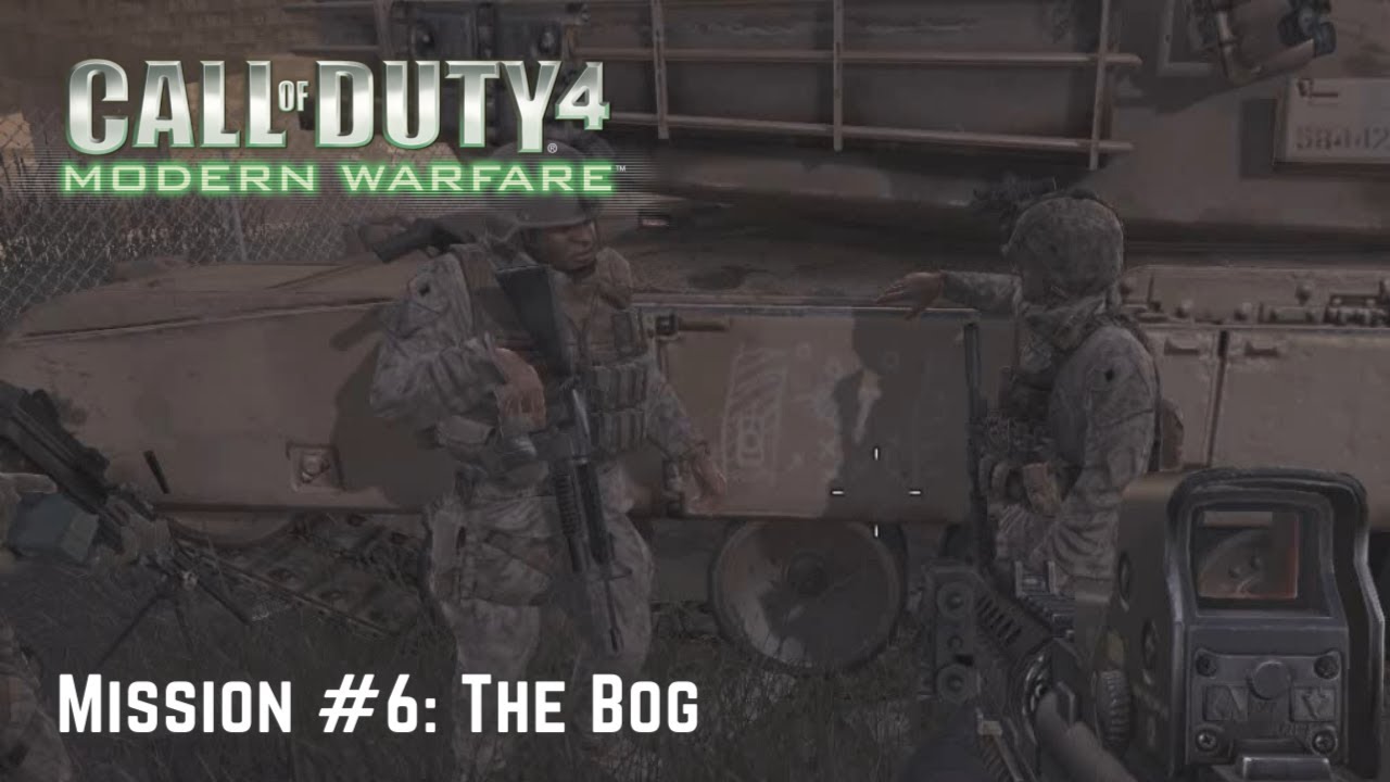 Call of Duty 4: Modern Warfare - Mission #6: The Bog - YouTube