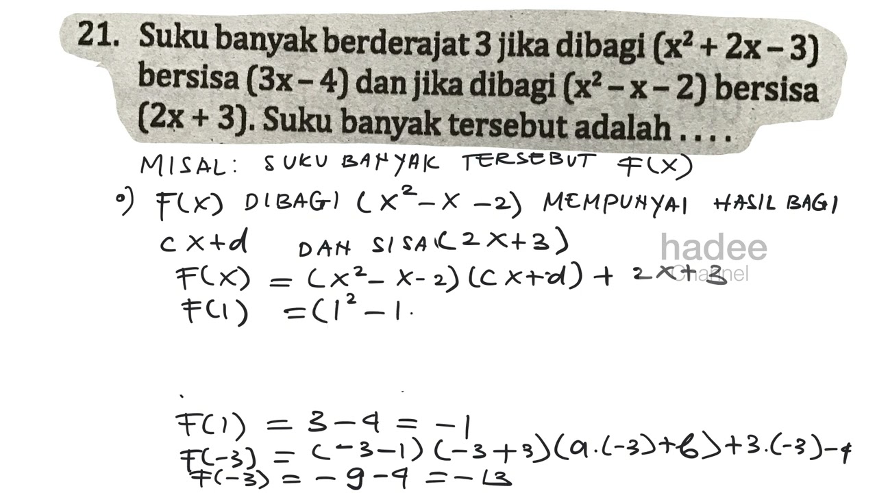 Suku Banyak Berderajat 3 Jika Dibagi x 2x 3 Bersisa 3x 4 dan Jika Suku Banyak Berderajat 3 Jika Dibagi x 2x 3 Bersisa 3x 4 dan Jika