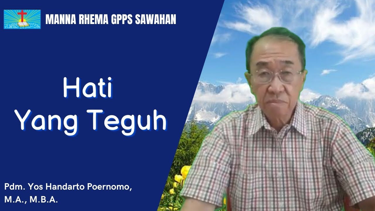 Manna Rhema, Selasa 15 Agustus 2023 "Hati Yang Teguh" - YouTube