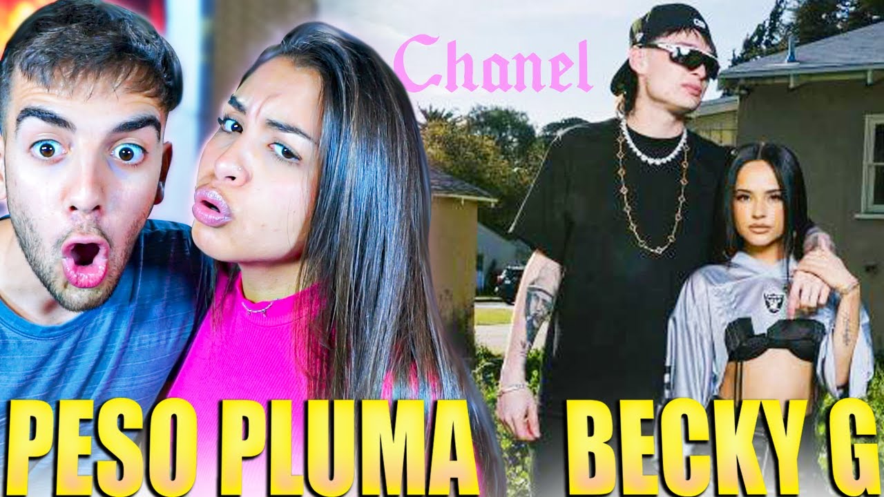 REACCION a CHANEL - PESO PLUMA y BECKY G - YouTube