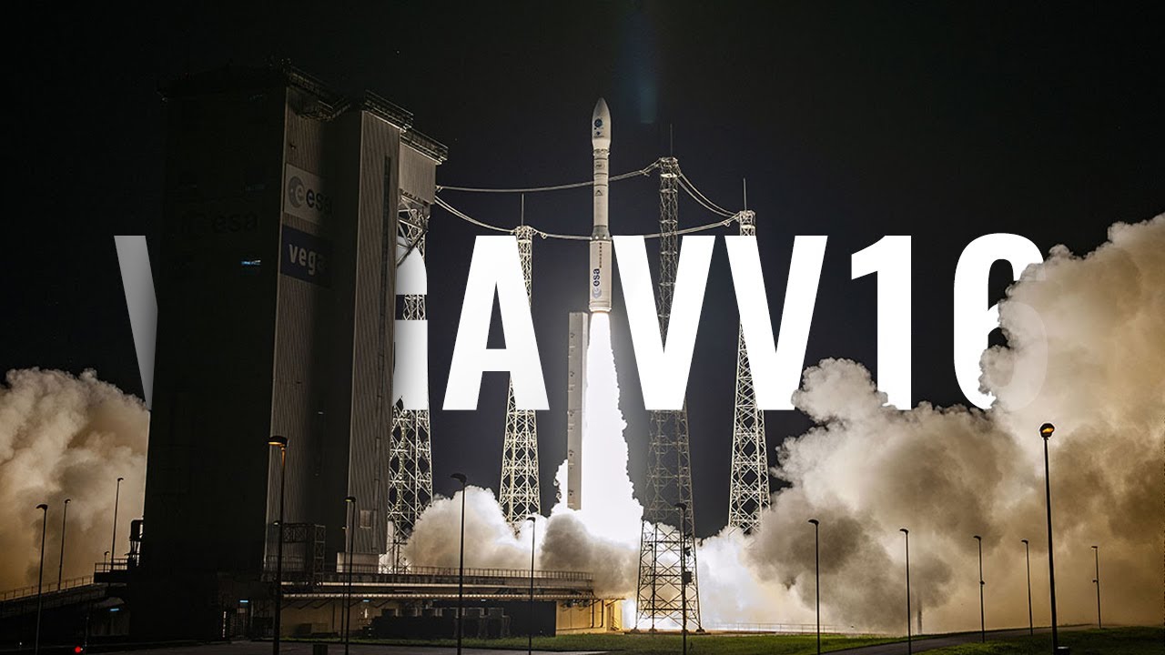Vega Mission VV16 Launch Highlights - YouTube