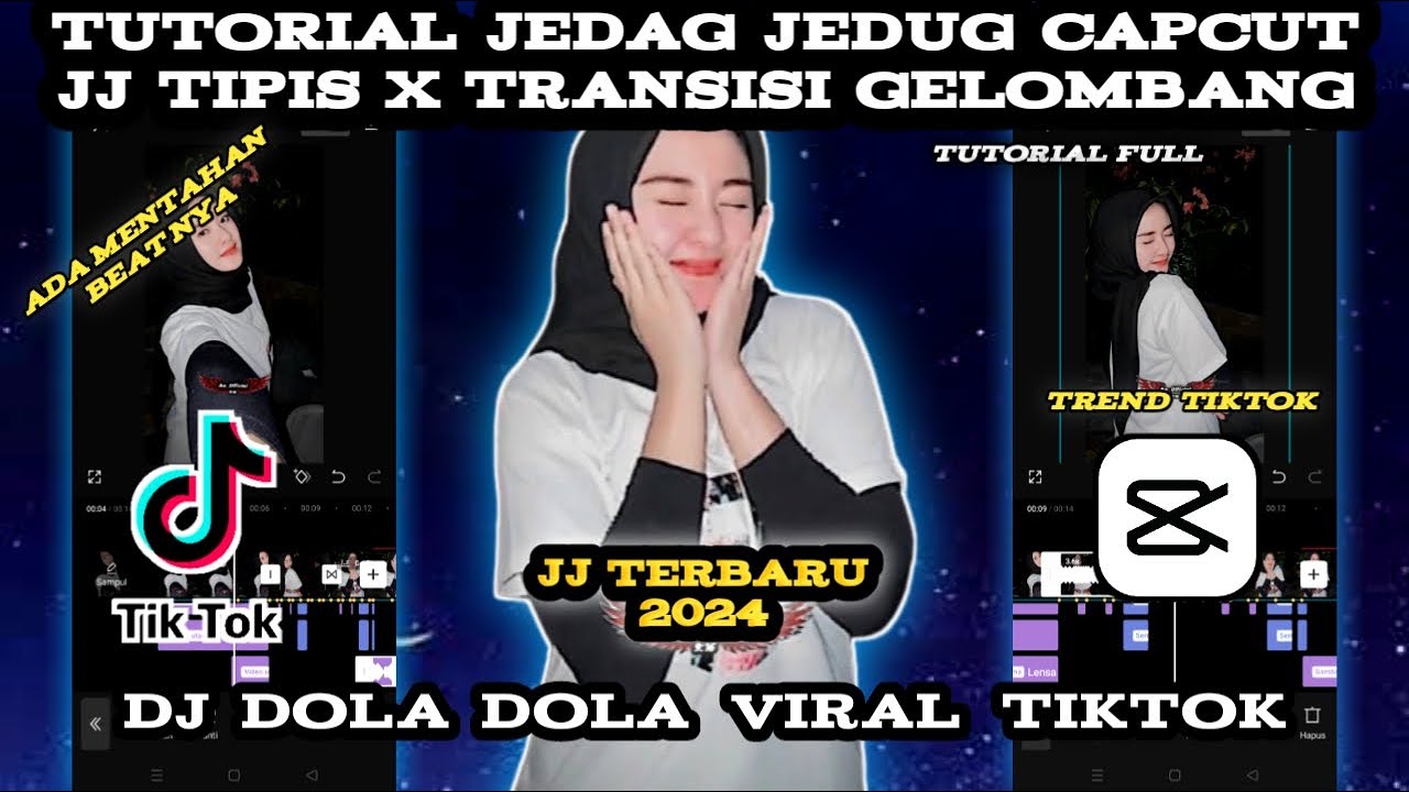 Tutorial Edit Jedag Jedug Capcut JJ Tipis X Transisi Gelombang || Dj Dola Dola Dola Viral Tiktok ...