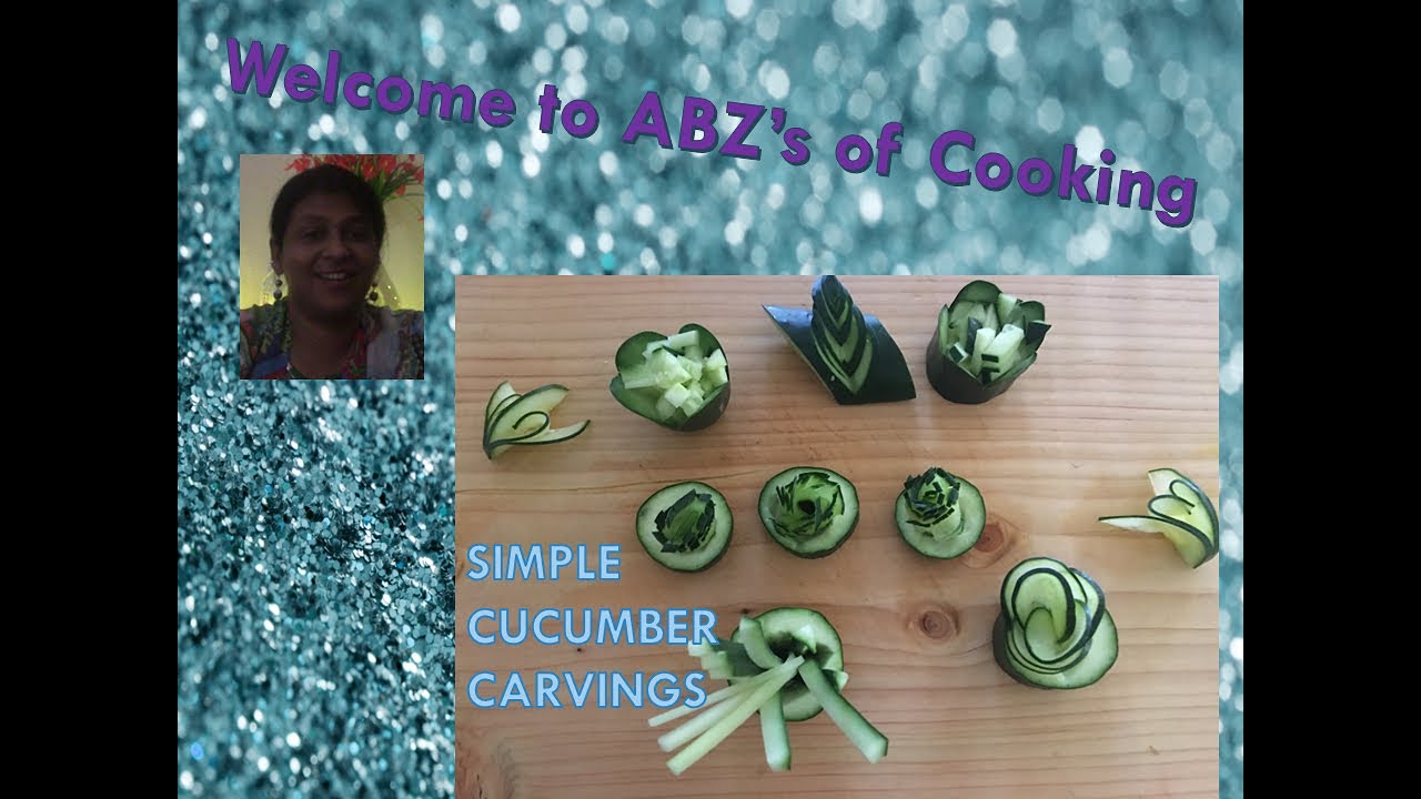 Simple Cucumber carvings – Cucumber designs for beginners – Food ...