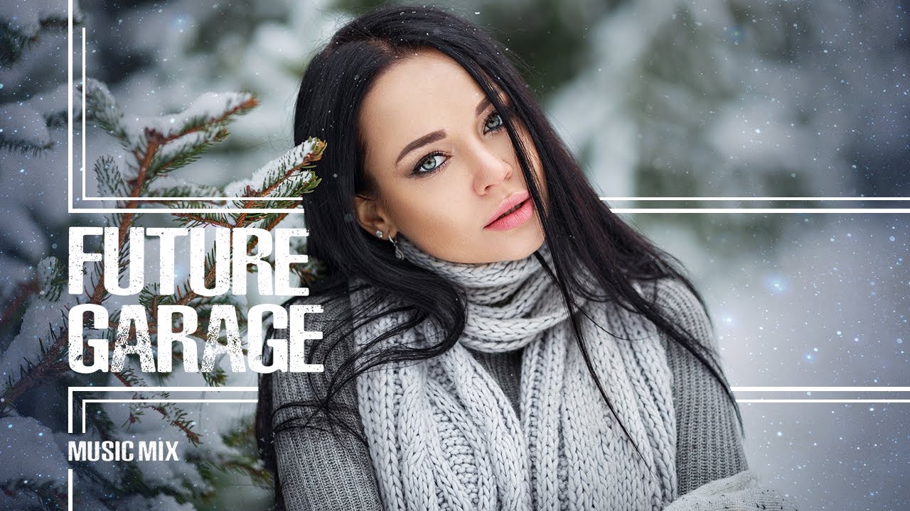 Future Garage | Relaxing music mix | Snowy hills - YouTube
