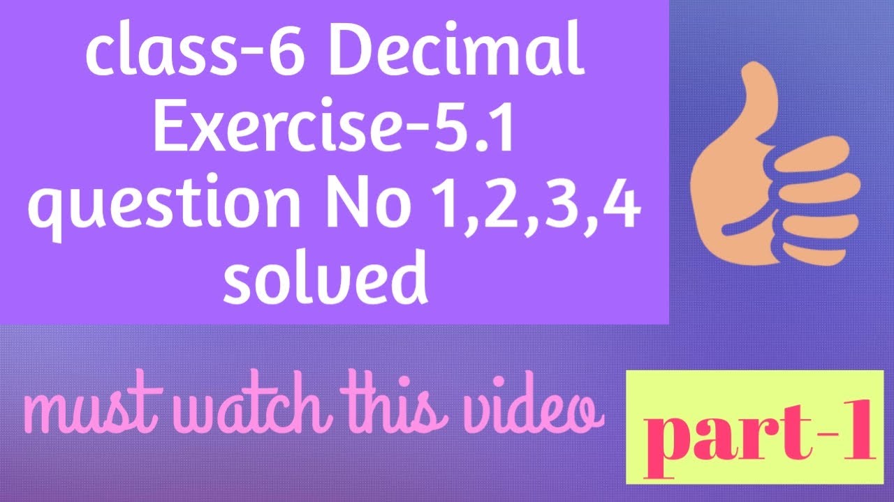 Class-6 Decimal basic and exercise questions solved - YouTube