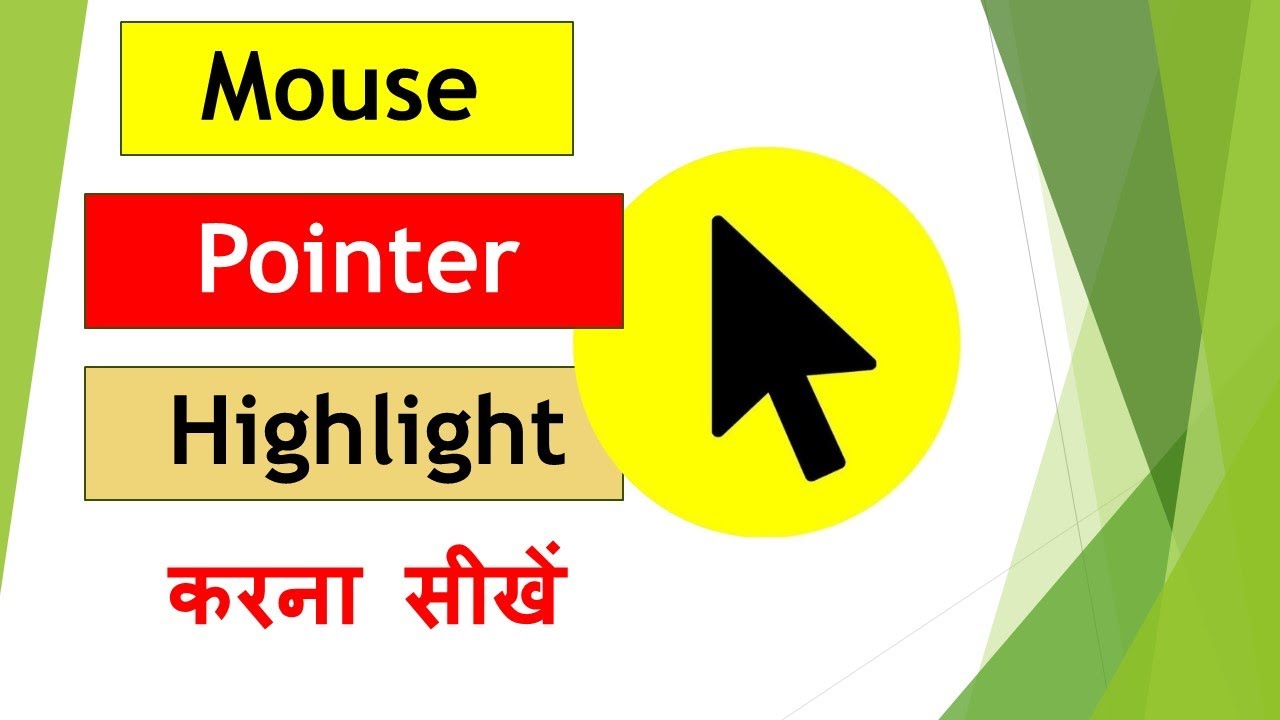Mouse Pointer Highlight Kaise Kare Mouse Cursor Highlight Yellow Color Mouse Arrow Highlight