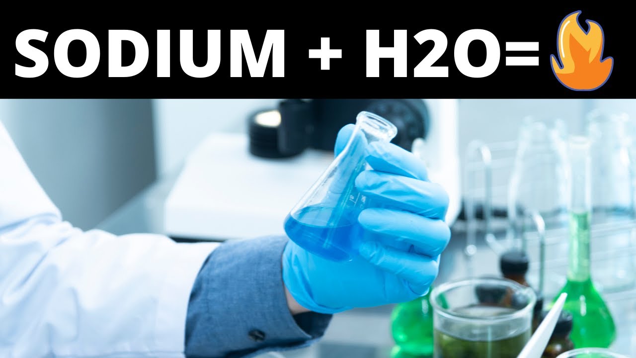 Why Sodium Creates An Explosion With Water? - YouTube