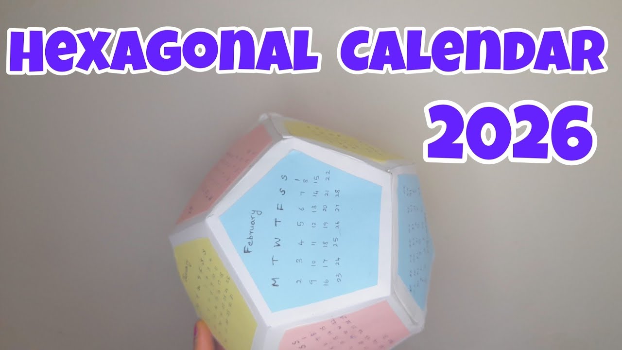 Hexagonal Calendar 2026 | DIY Calendar Making at Home | Desk Calendar ...