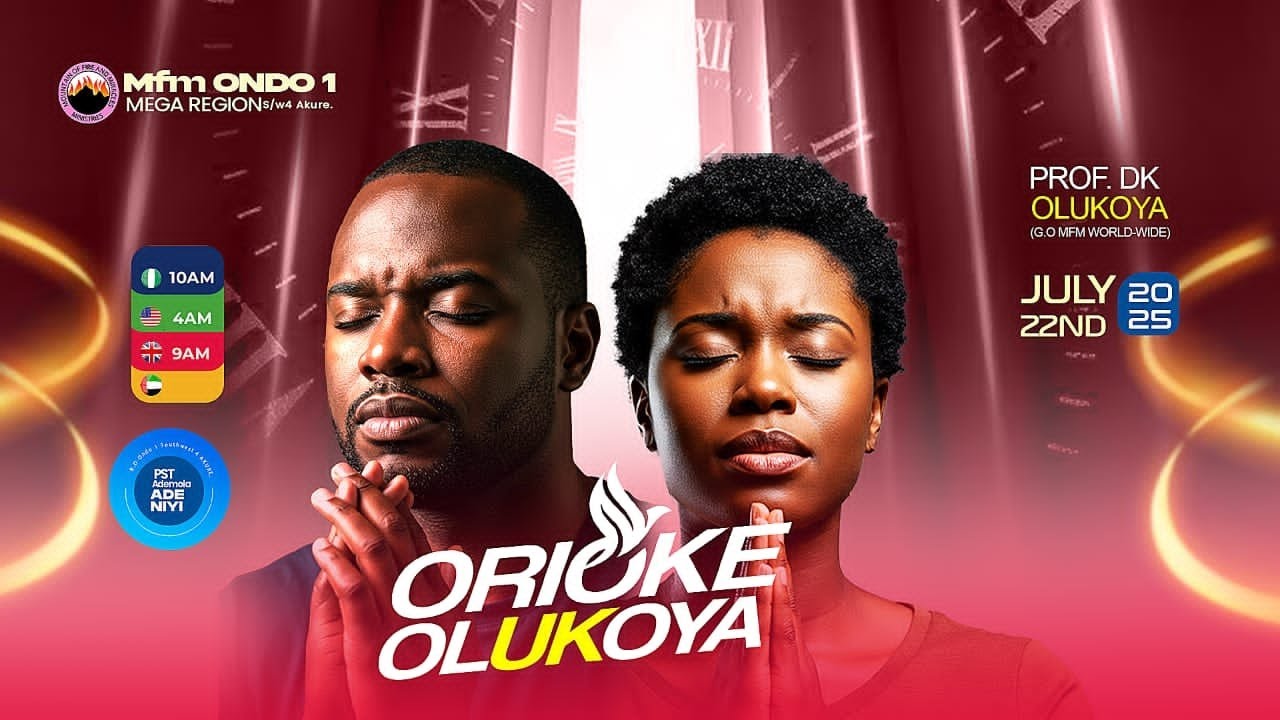 ORI OKE OLUKOYA PROGRAM, 22ND JULY 2025, MINISTERING: PASTOR ADEMOLA ...