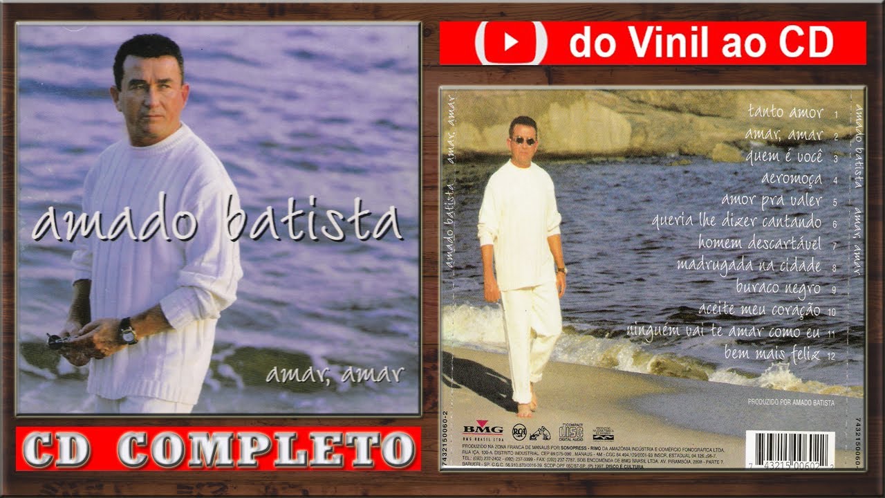 A.M.A.D.O B.A.T.I.S.T.A -1997. ( CD Completo ) - YouTube