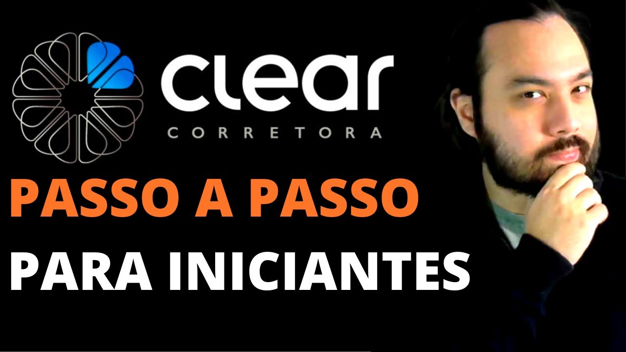 Clear Corretora para iniciantes passo a passo! - YouTube