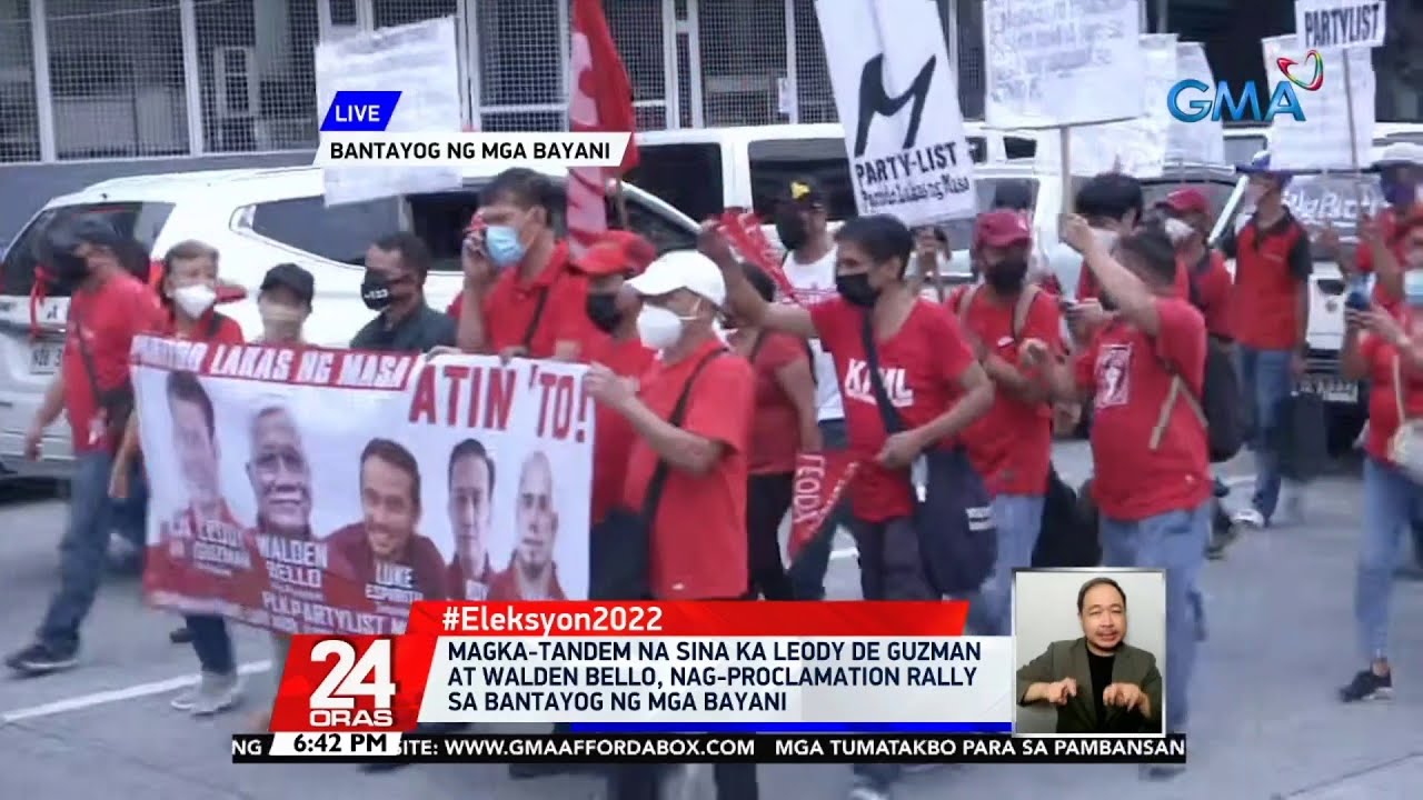 Ka Leody de Guzman at Walden Bello, nag-proclamation rally sa Bantayog ...