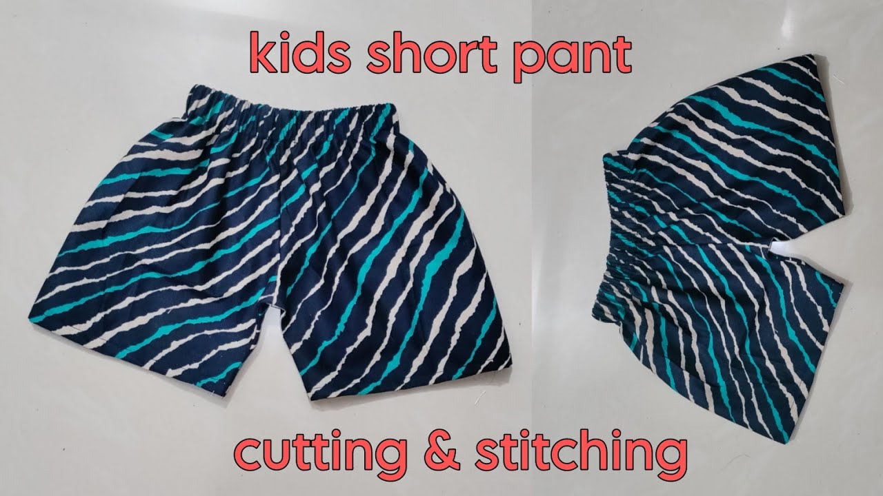 kids pant | easy step for making kids short pant - YouTube
