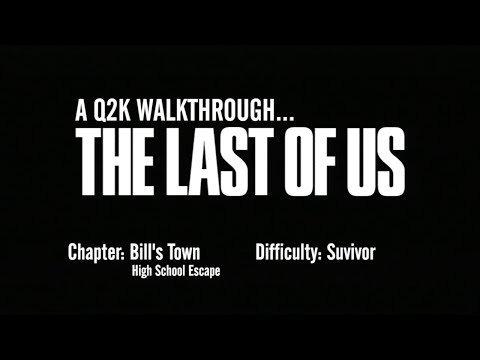 The Last Of Us Walkthrough - High School Escape - Difficulty: Survivor