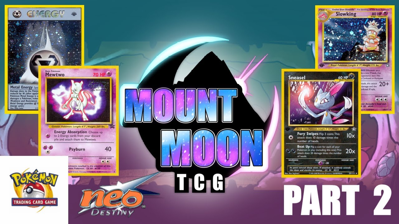 2001 Base Set to Neo Destiny - Metal Mewtwo VS Sneasel Slowking - PART ...