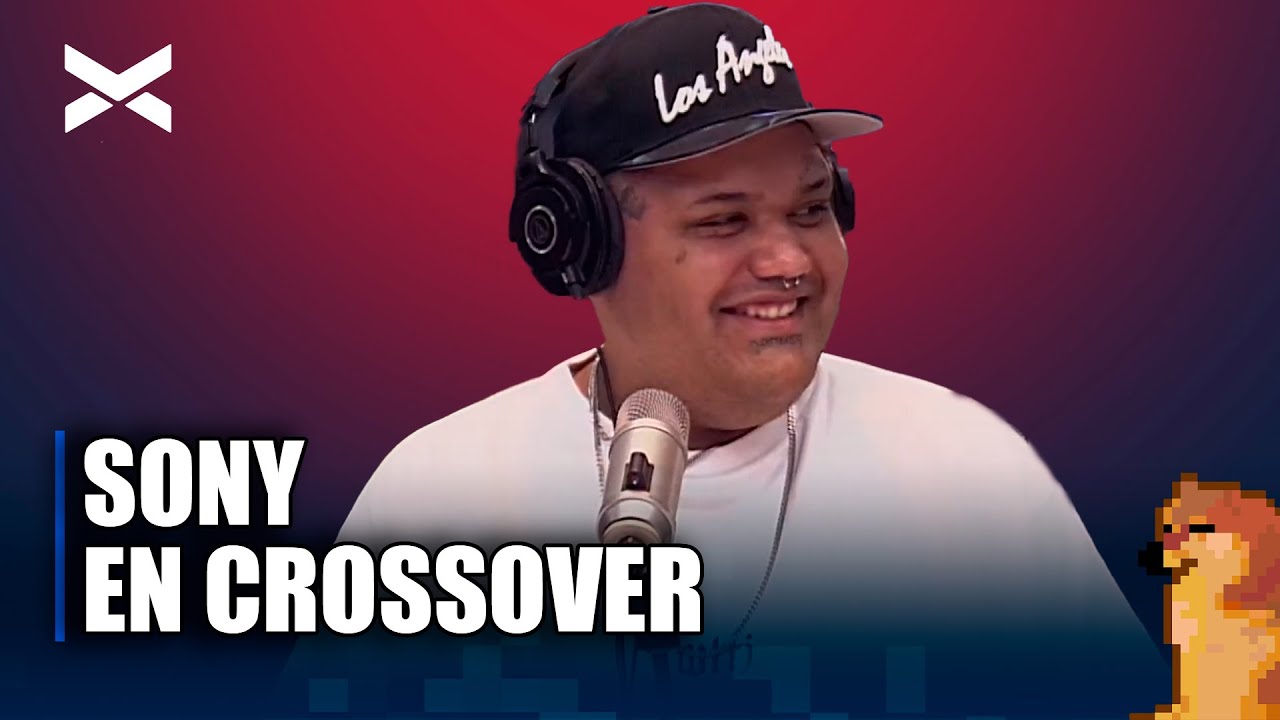 El cantante y rapero SONY se sumó a la mesa de Crossover - YouTube