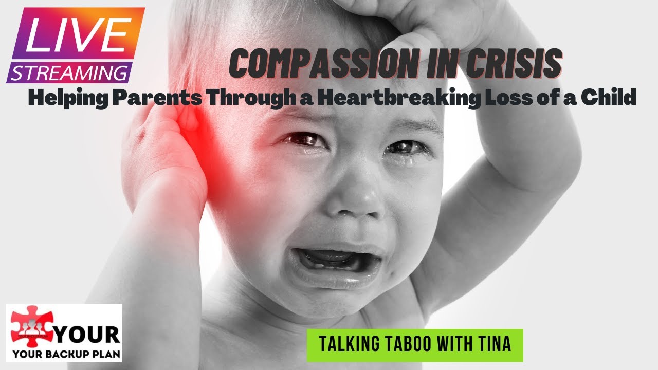COMPASSION IN CRISIS: HELPING PARENTS THROUGH A HEARTBREAKING LOSS OF A ...