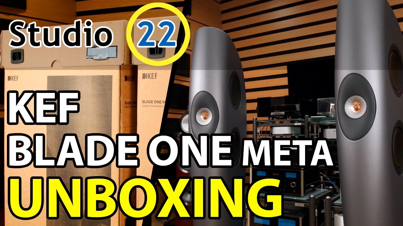 KEF Blade One Meta Unboxing - YouTube