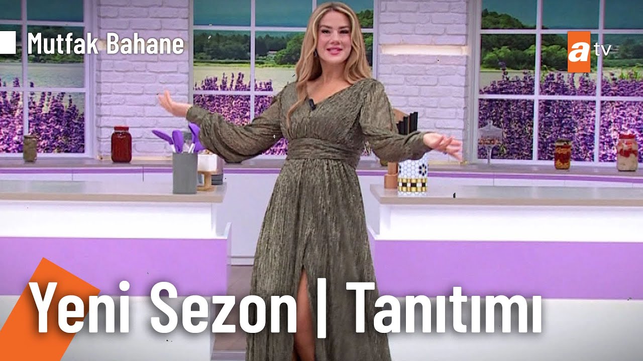 Mutfak Bahane yeni sezonuyla yakında atv'de! @mutfakbahane - YouTube