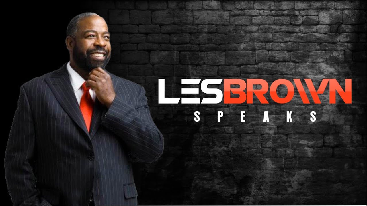 LES BROWN - WHEN YOU THINK IT'S OVER | Motivational and Inspirational ...