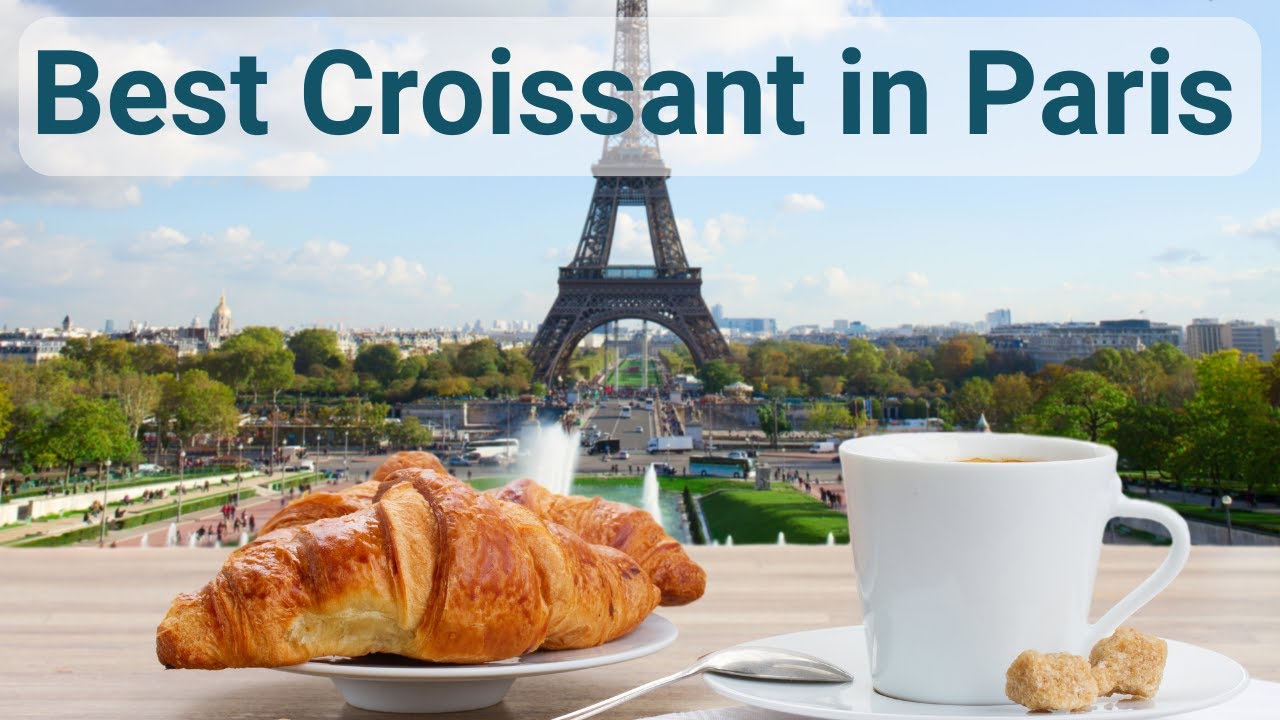 The Ultimate Guide to the Best Croissants in Paris | Travelling ...