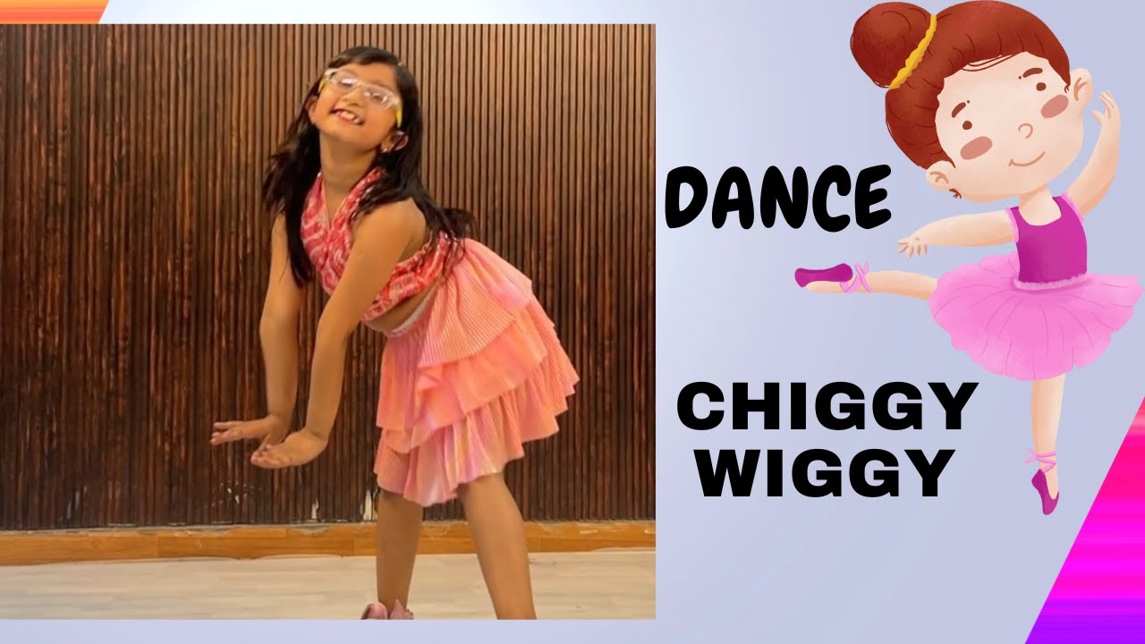 Chiggy Wiggy Dance || Dancing Girl || Dance Expressions || Baby Girl ...