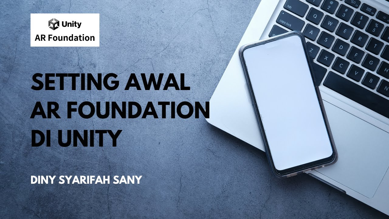 Tutorial AR Foundation Bagian 1 - Setting Awal AR Foundation di Unity - YouTube