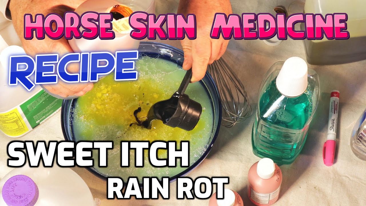 Horse Skin Medicine - Treatment recipe for Sweet Itch, Rain Rot and ...