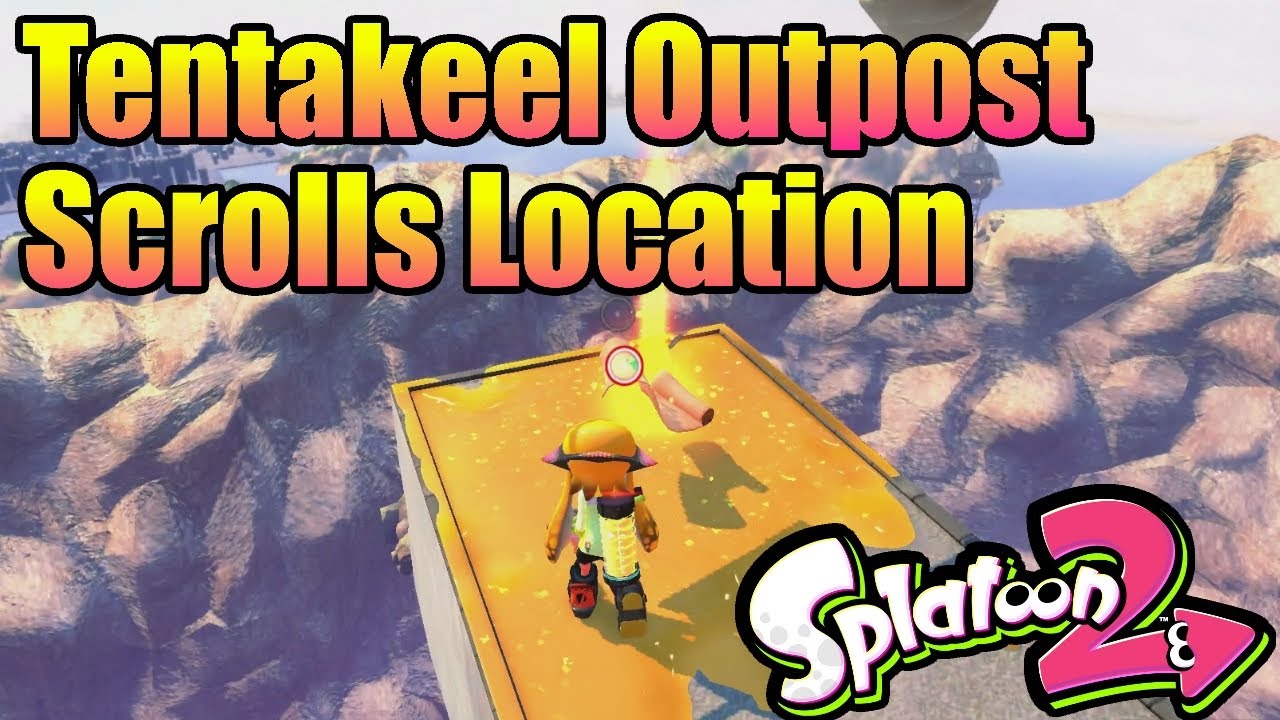 SCROLL LOCATIONS | TENTAKEEL OUTPOST | SPLATOON 2 - YouTube