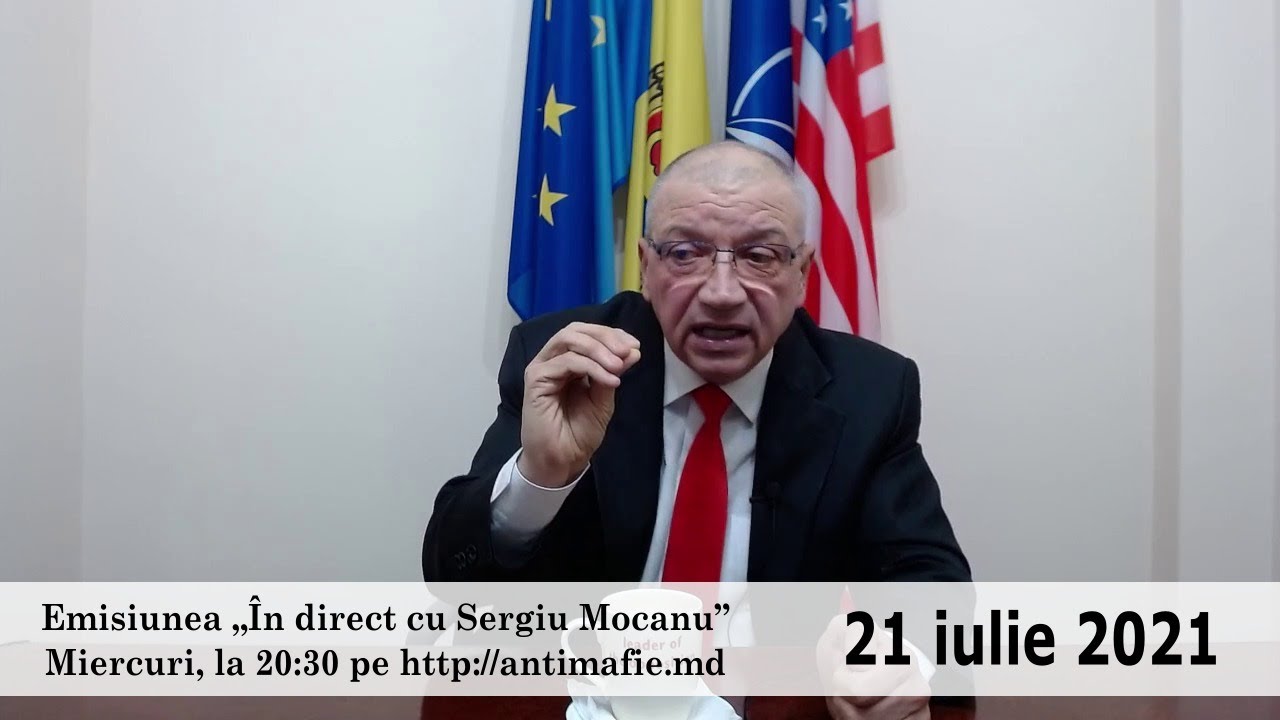 Emisiunea „În direct cu Sergiu Mocanu” din 21 iulie 2021 - YouTube