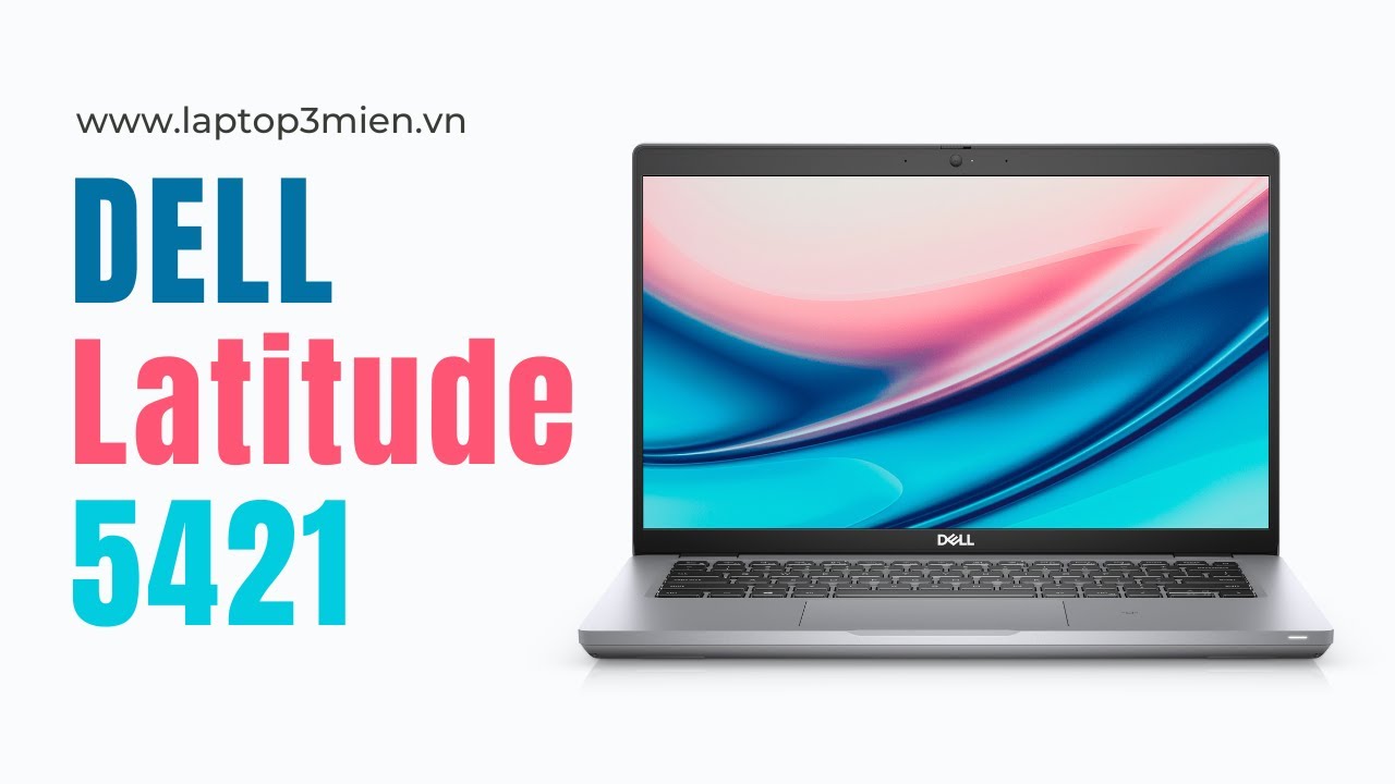 Dell Latitude 5421 Review: Spec | LAPTOP3MIEN - YouTube