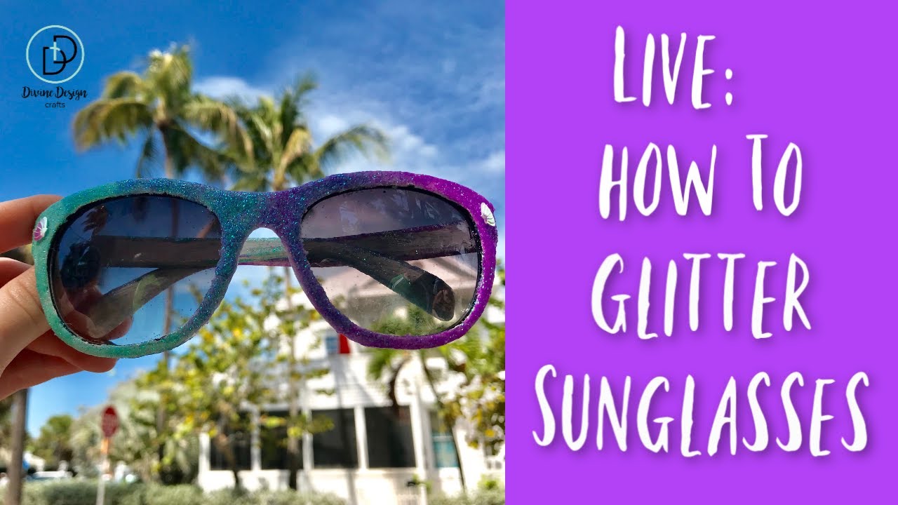 How to Glitter Sunglasses - YouTube
