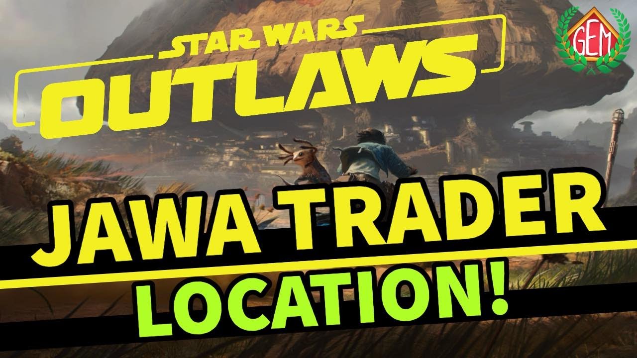 Star Wars Outlaws Jawa Trader Location - YouTube