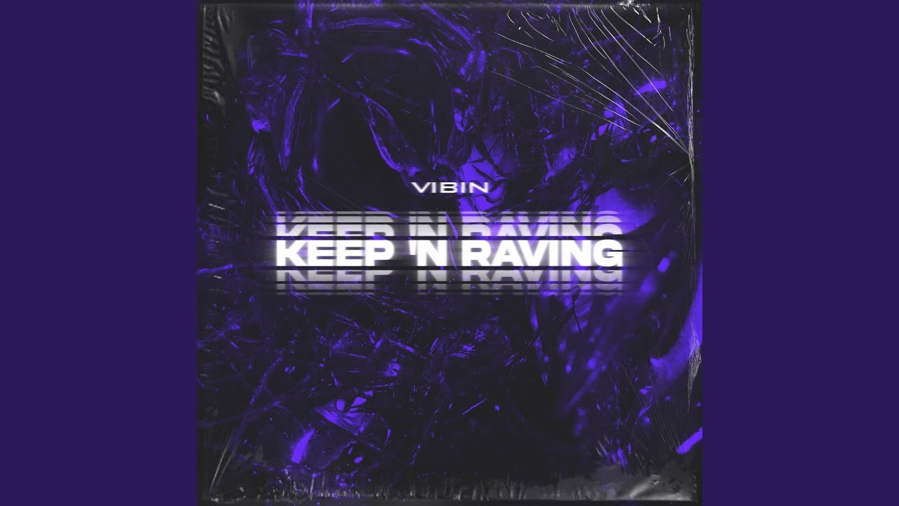 Keep `n Raving - YouTube