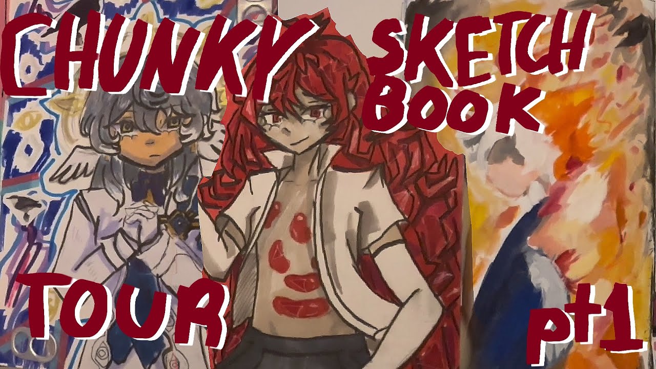 chunky sketchbook tour part 1 - YouTube