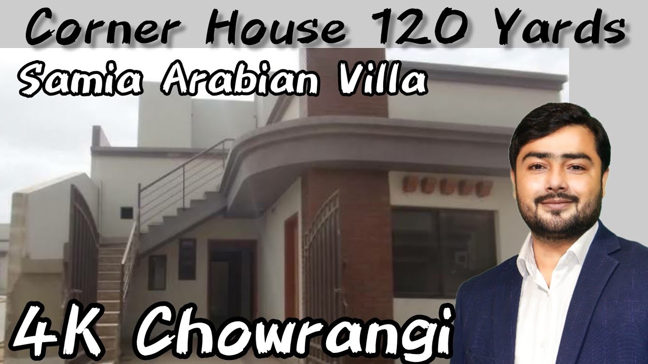 Samia Arabian Corner Villa 120 Yards 4K Chowrangi Karachi - YouTube