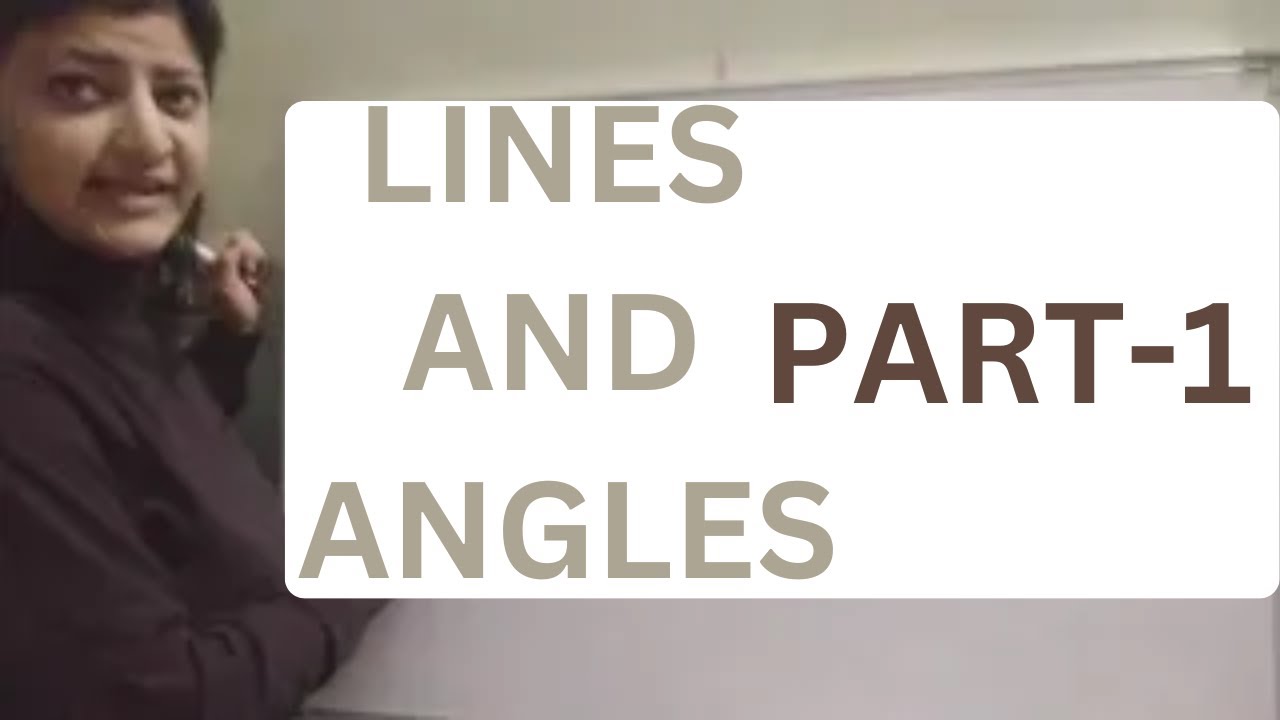 Lines and Angles Part - 1 - YouTube