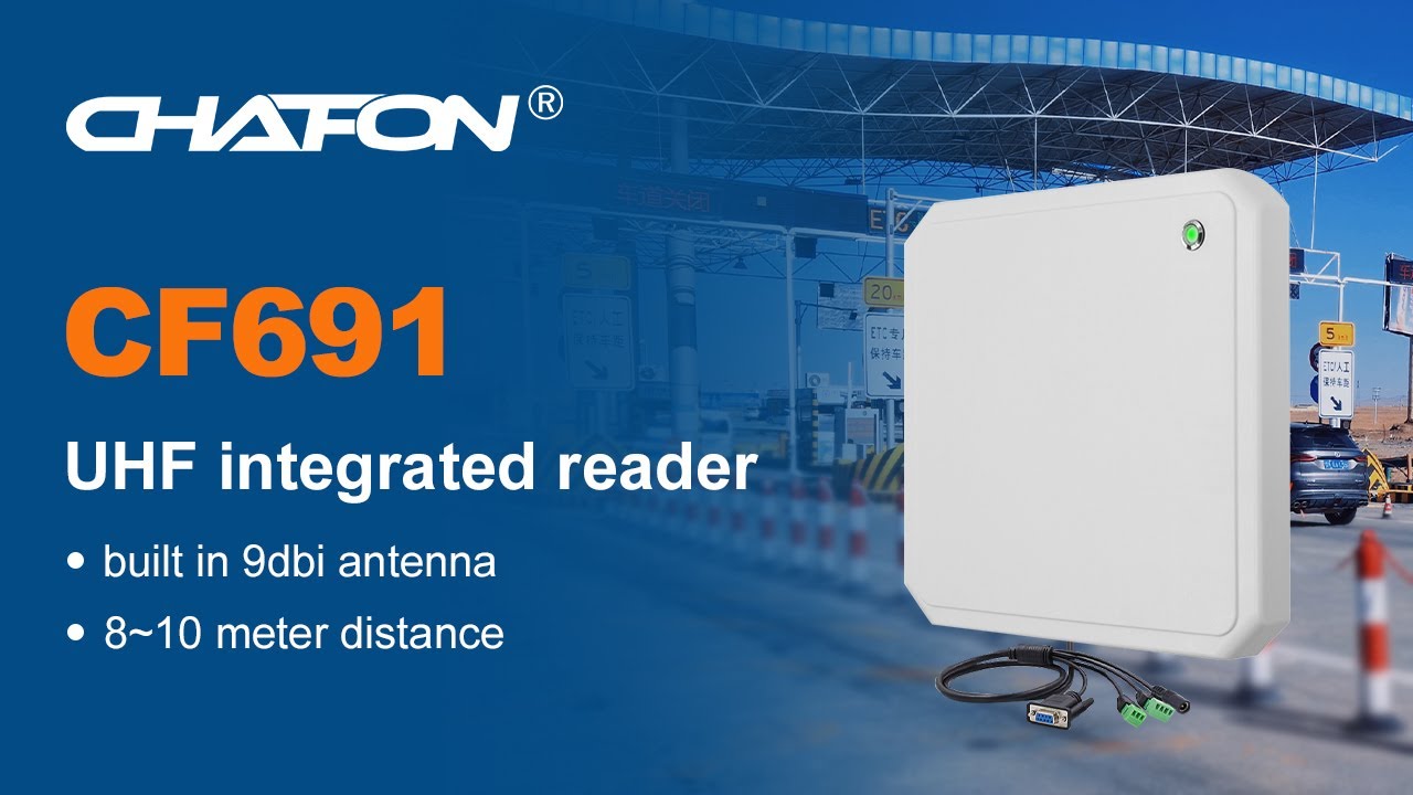 CHAFON PRIME CF691 UHF 10 meter integrated reader - YouTube
