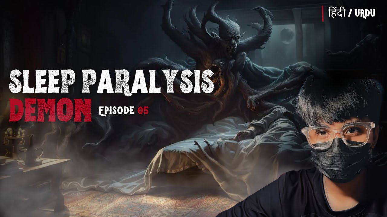 I saw terrifying demons in Sleep paralysis Episode 05 | Tales of Terror ...