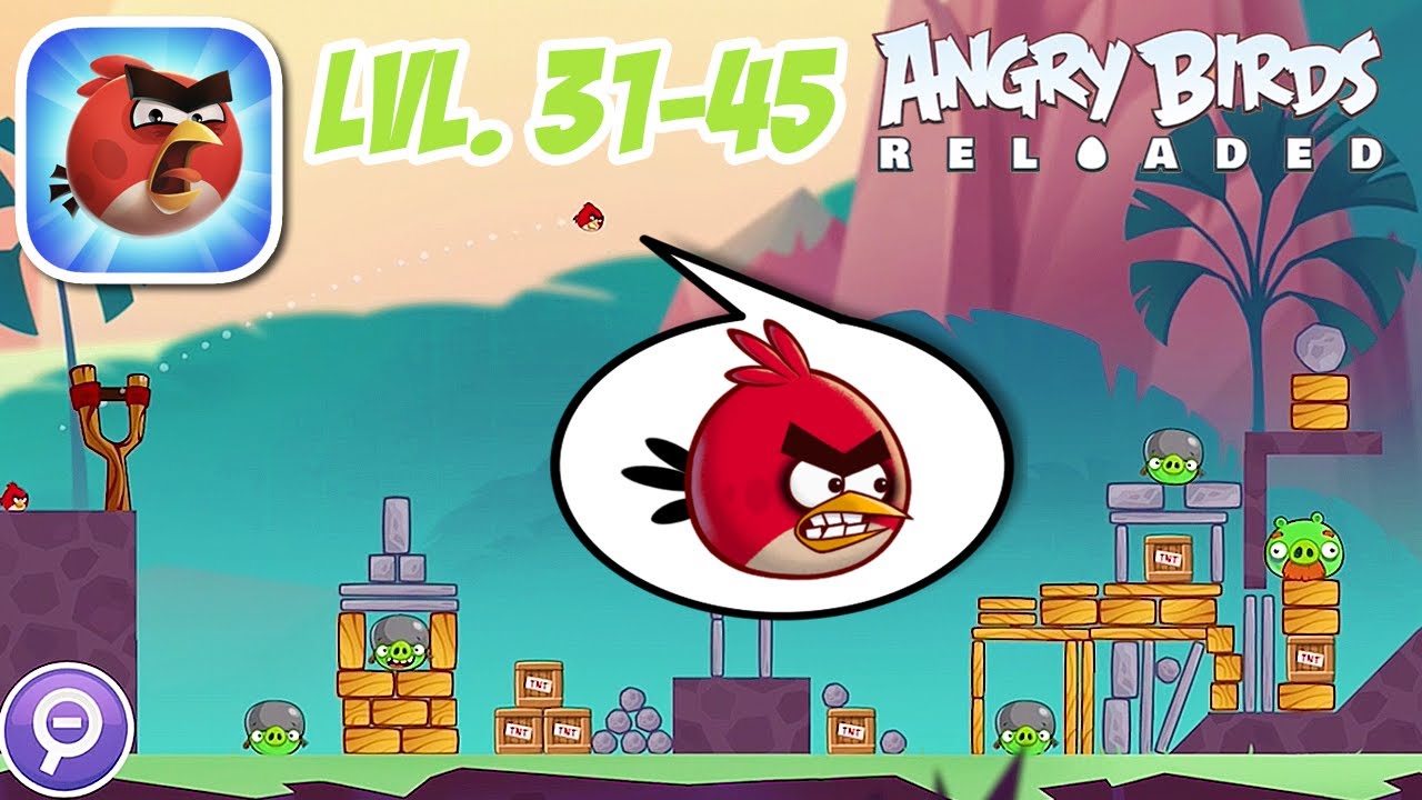 Angry Birds Reloaded Lvl. 31-45 - iOS (Apple Arcade) Walkthrough ...