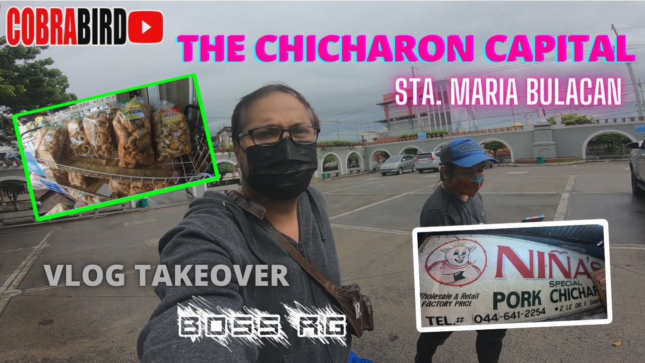 CHICHARON CAPITAL OF THE PHILIPPINES - STA. MARIA BULACAN X ...