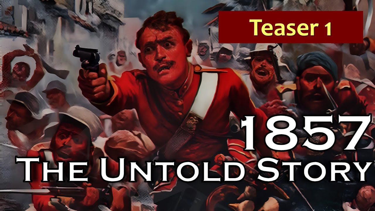 Teaser 1 | 1857 The Untold Story | Upcoming documentary - YouTube